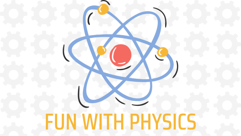 fun with physics | Kirkland Town Library